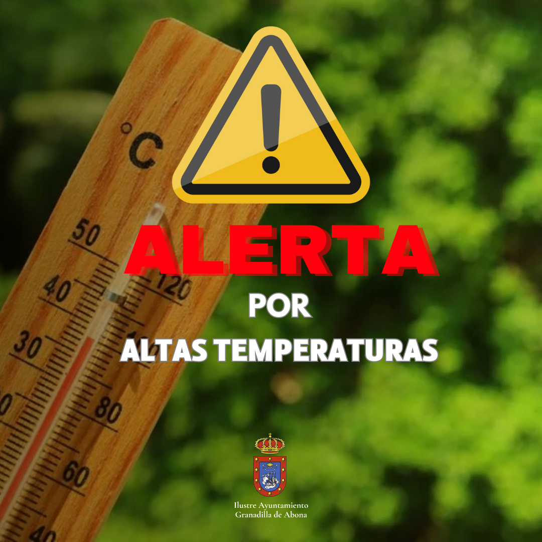 Alerta por Altas Temperaturas - Ayuntamiento de Granadilla de Abona